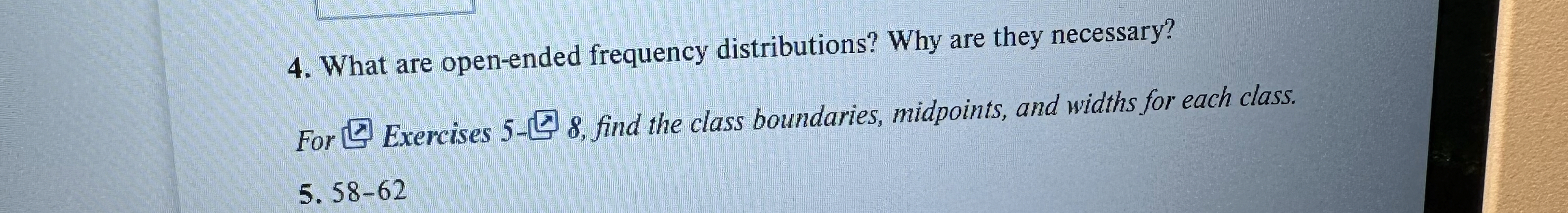 Solved What are open-ended frequency distributions? Why are | Chegg.com