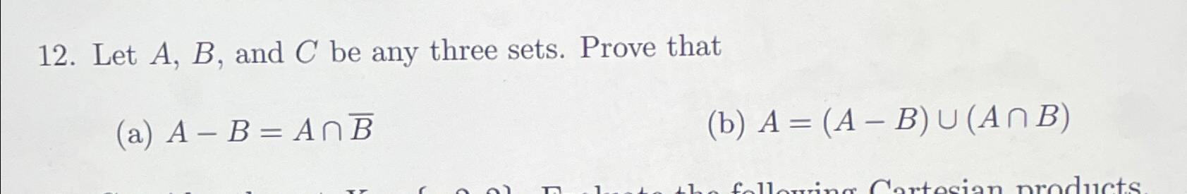 Solved Let A,B, ﻿and C ﻿be any three sets. Prove | Chegg.com