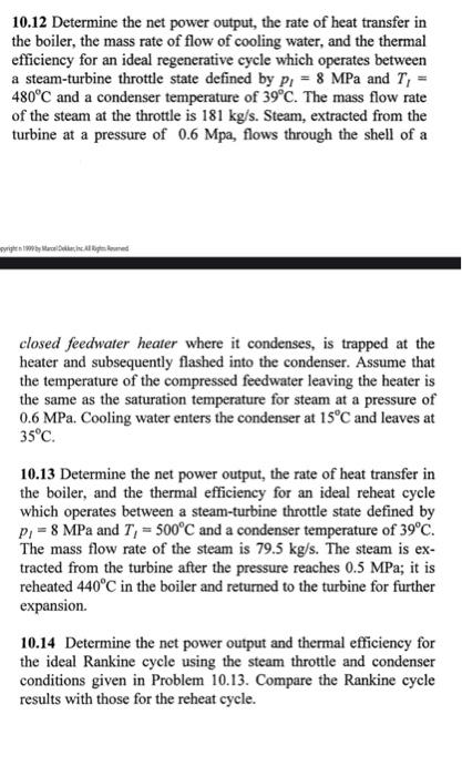 Solved 10.12 Determine the net power output, the rate of | Chegg.com