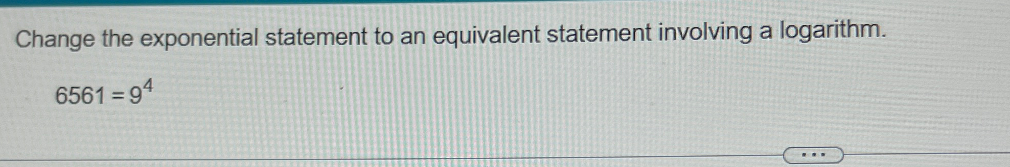 Solved Change the exponential statement to an equivalent | Chegg.com