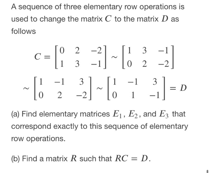 Solved A sequence of three elementary row operations is used | Chegg.com