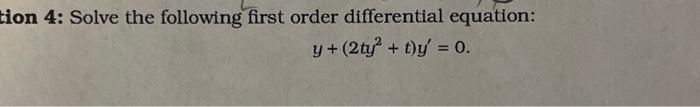 Solved ion 4: Solve the following first order differential | Chegg.com