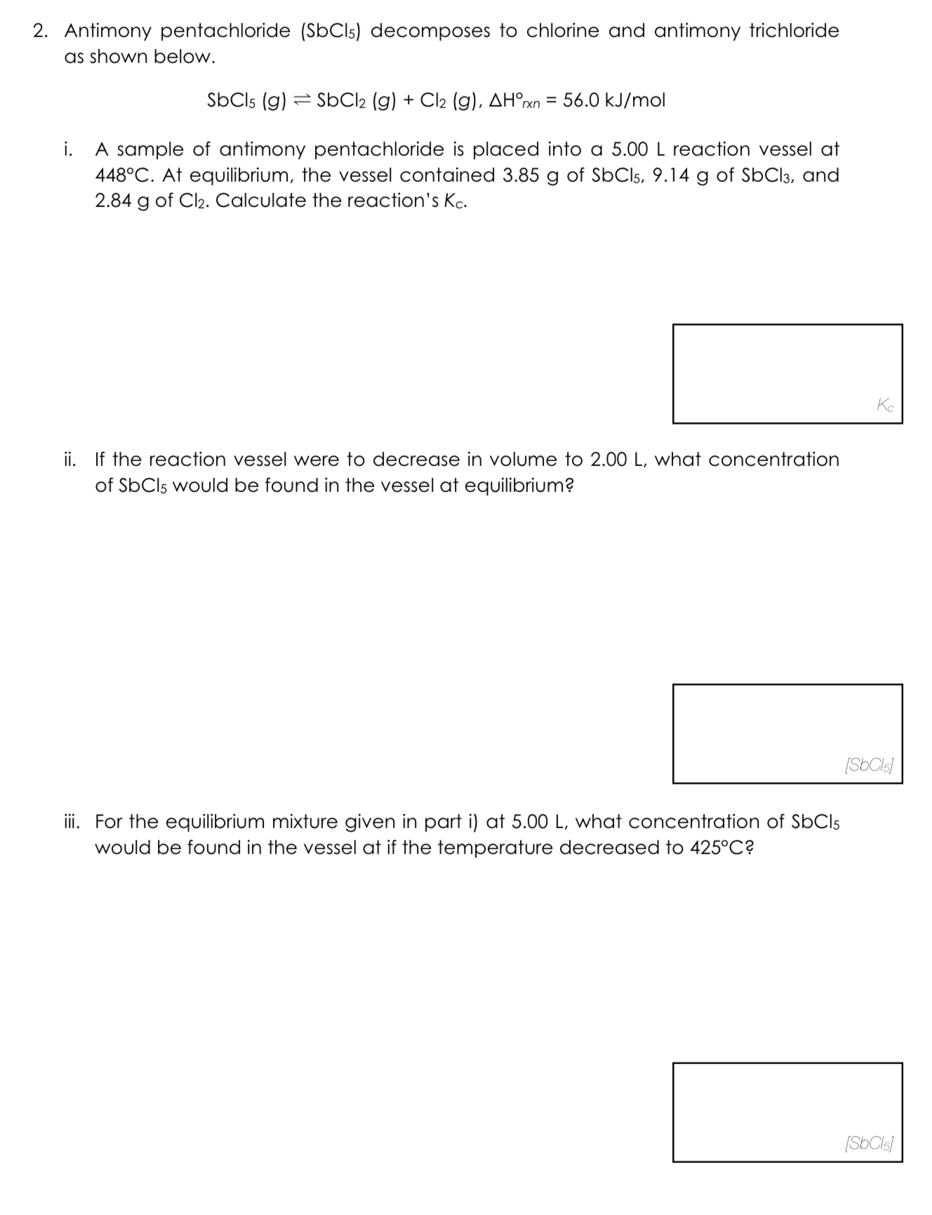 Solved Antimony pentachloride (SbCl5) ﻿decomposes to | Chegg.com