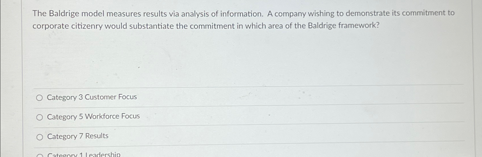 Solved The Baldrige model measures results via analysis of | Chegg.com