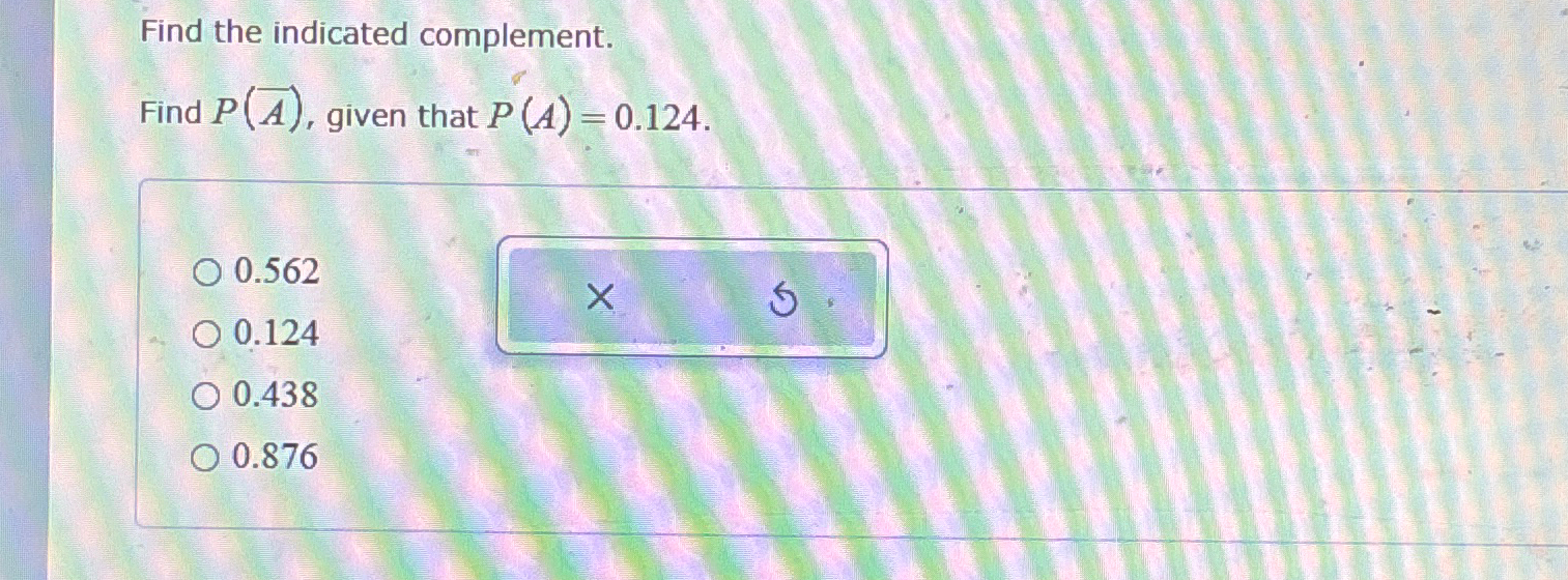 Solved Find the indicated complement.Find P(?bar (A)), | Chegg.com