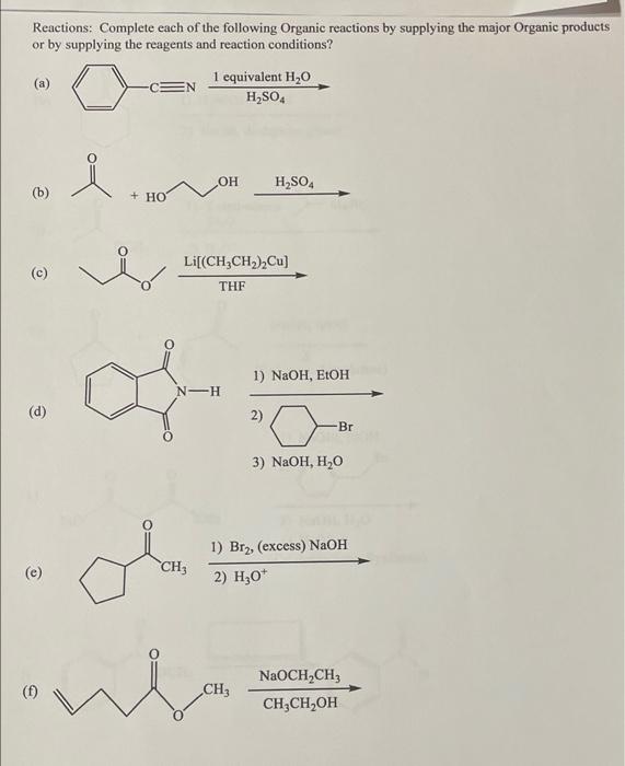 Solved Reactions: Complete each of the following Organic | Chegg.com