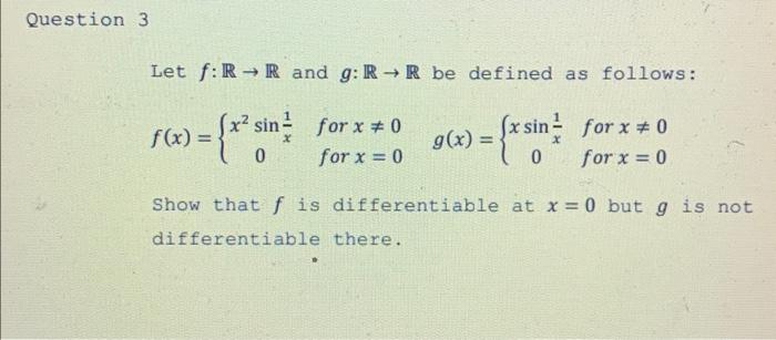 Solved Let F R→r And G R→r Be Defined As Follows