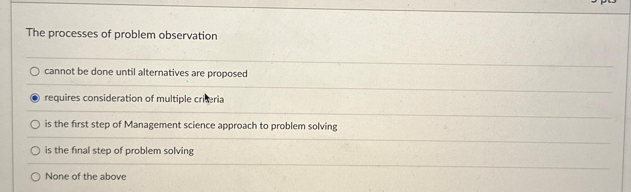 Solved The processes of problem observationcannot be done | Chegg.com