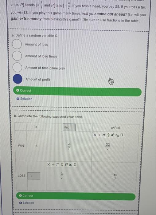 Solved 4 once. P(heads- and P(tails) - If you toss a head, | Chegg.com