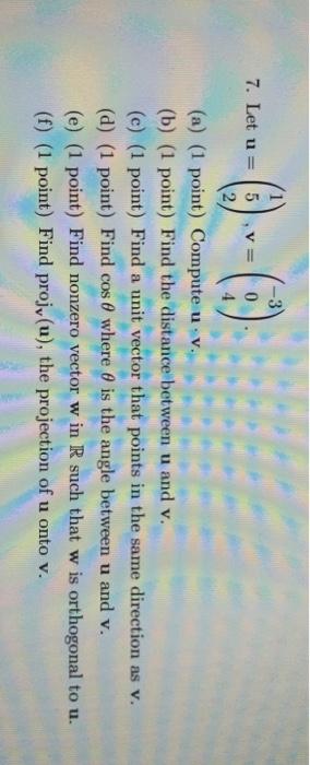Solved 7. Let u= 5 V= 0 (a) (1 point) Compute u v. (b) (1 | Chegg.com