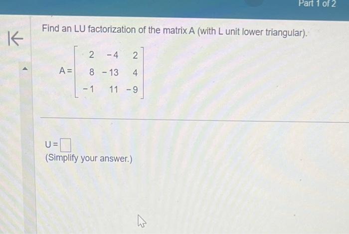 Solved Find An Lu Factorization Of The Matrix A With L Unit