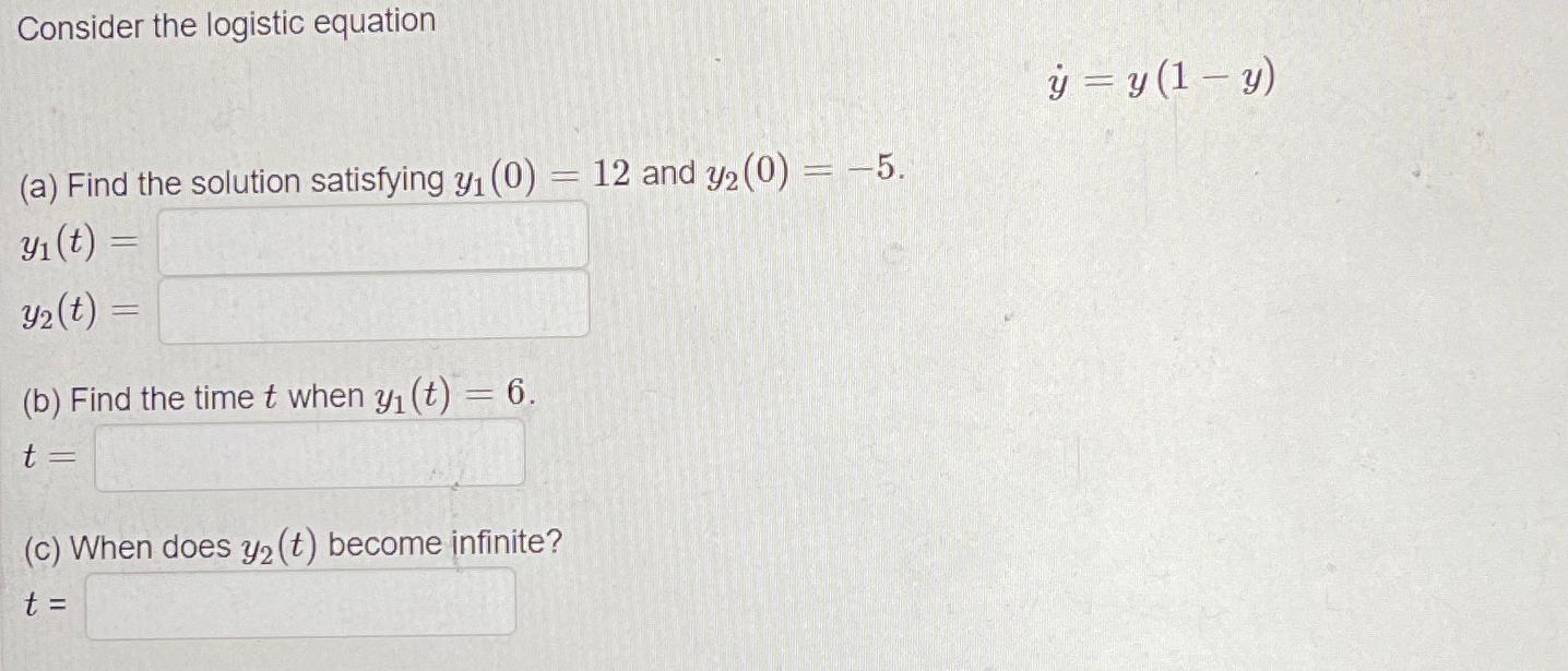 Solved Consider the logistic equationy˙=y(1-y)(a) ﻿Find the | Chegg.com
