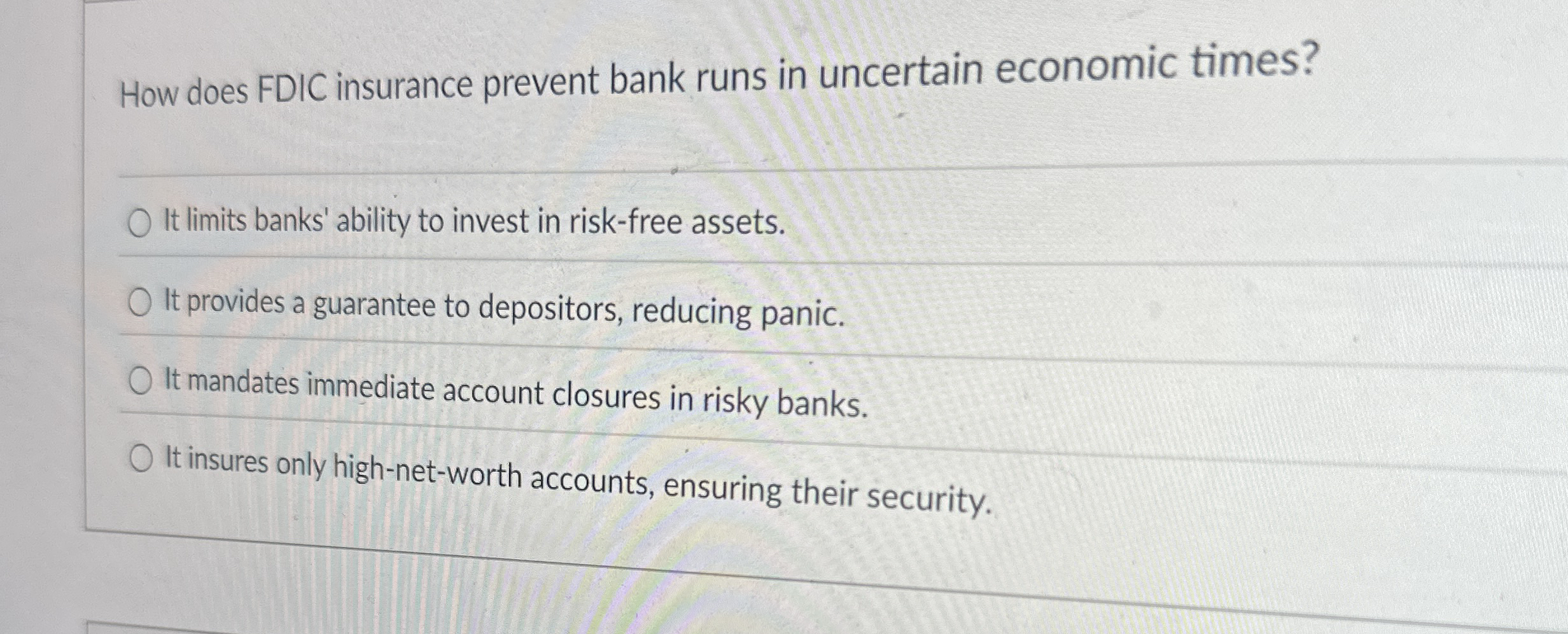 Solved How does FDIC insurance prevent bank runs in | Chegg.com