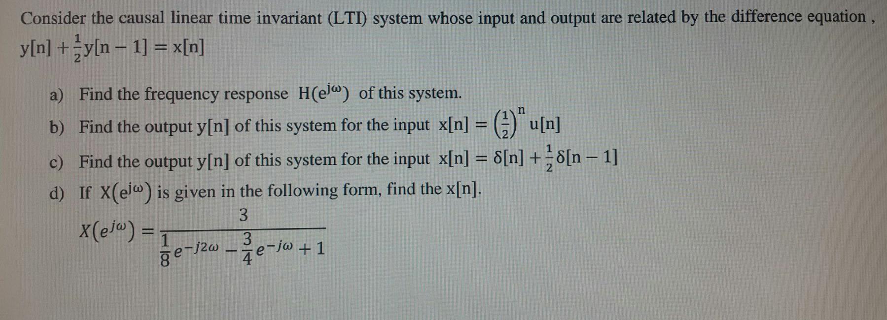 Solved Consider the causal linear time invariant (LTI) | Chegg.com