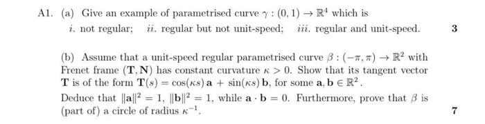 Solved A1. (a) Give an example of parametrised curvey: (0,1) | Chegg.com