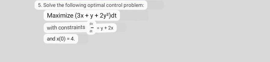 Solved 5. Solve the following optimal control problem: | Chegg.com