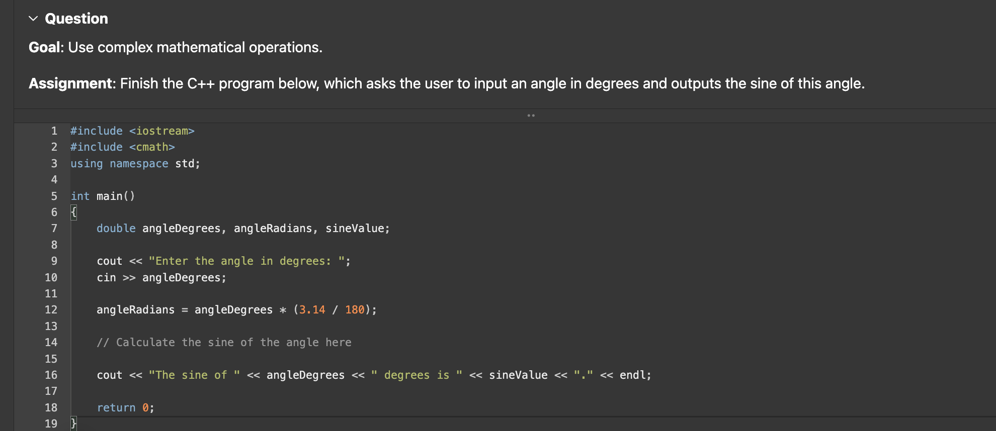 Solved QuestionGoal: Use complex mathematical | Chegg.com