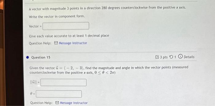 Solved A vector with magnitude 3 points in a direction 280 | Chegg.com