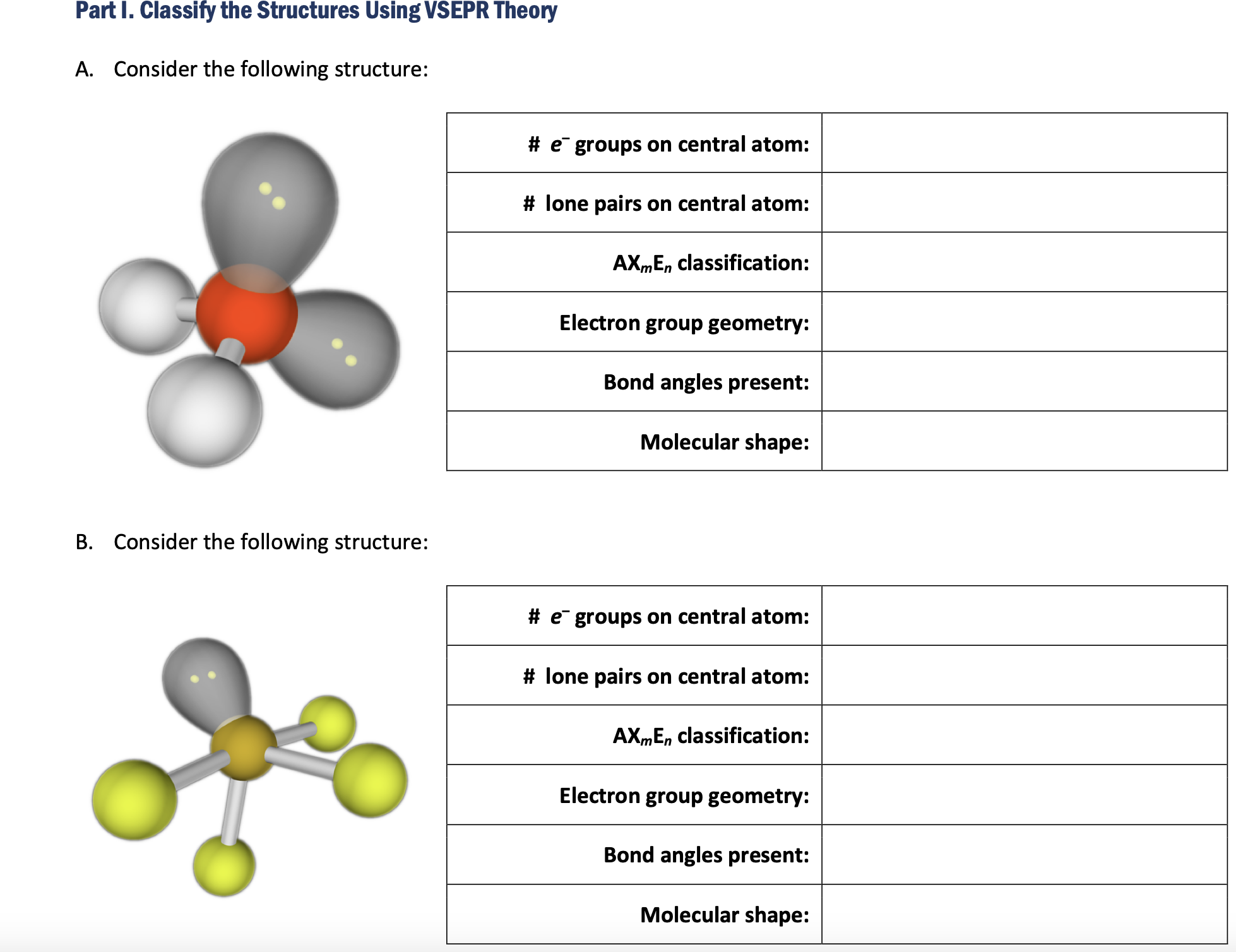 Solved Part I. Classify the Structures Using VSEPR TheoryA. | Chegg.com