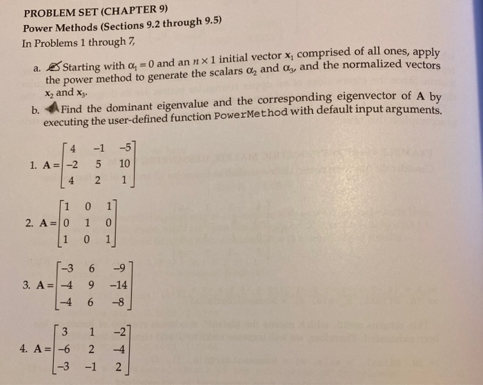 Solved PROBLEM SET (CHAPTER 9) Power Methods (Sections 9.2 | Chegg.com