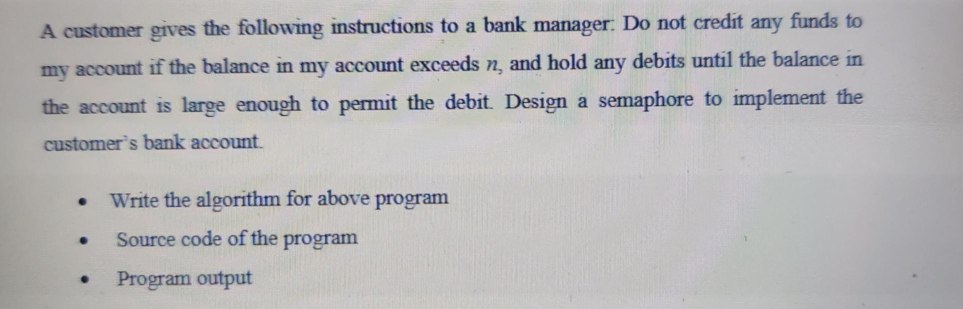 Solved A customer gives the following instructions to a bank | Chegg.com