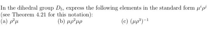 Solved In the dihedral group D5, express the following | Chegg.com