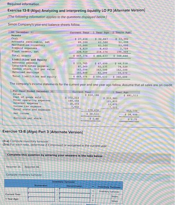 Solved Required information Exercise 13-8 (Algo) Analyzing | Chegg.com Solved Required information Exercise 13-8 (Algo) Analyzing | Chegg.com