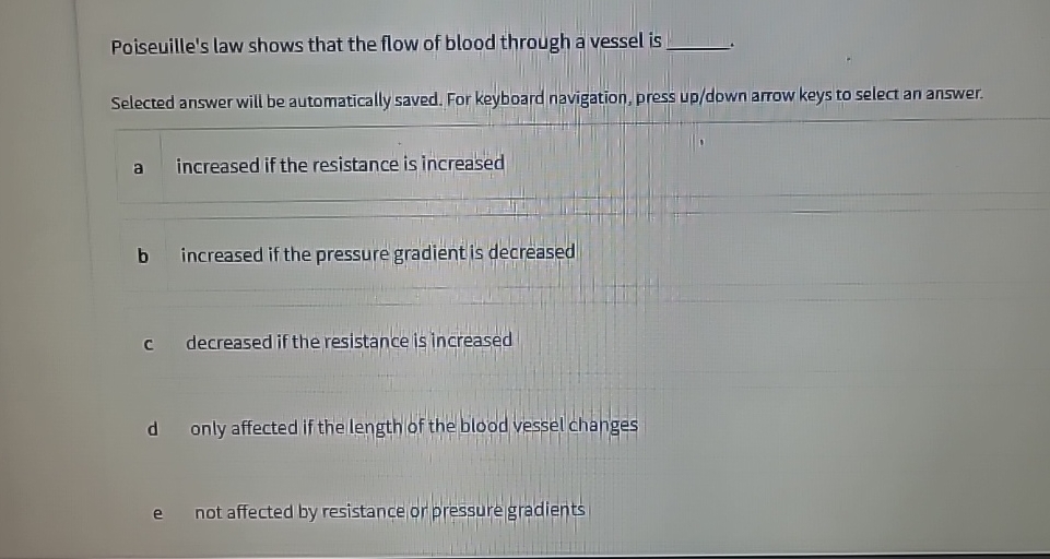 Solved Poiseuille's law shows that the flow of blood through | Chegg.com