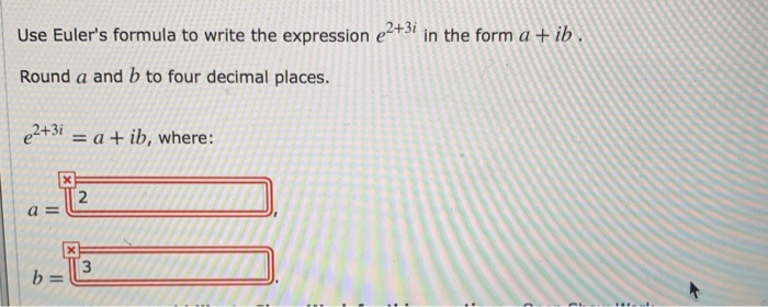 Solved Use Euler's formula to write the expression e2+3 in | Chegg.com