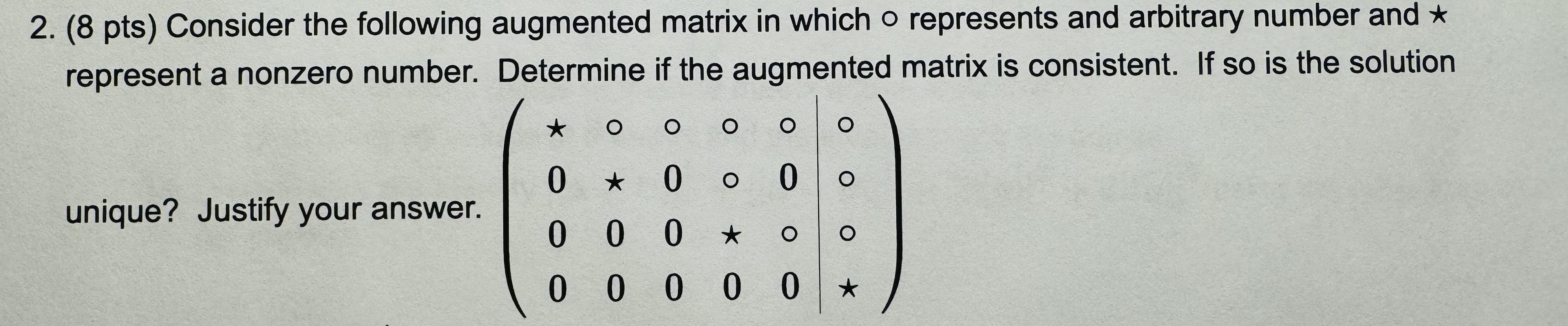 Solved ( 8 ﻿pts) ﻿Consider the following augmented matrix in | Chegg.com