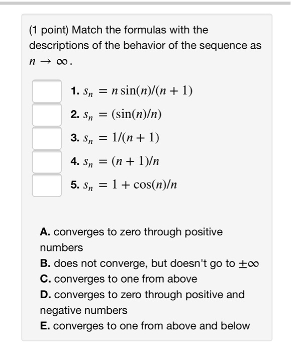 Solved (1 point) Match the formulas with the descriptions of | Chegg.com