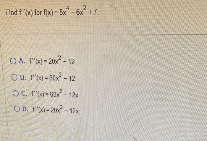 Solved x) for f(x)=5x4−6x2+7 | Chegg.com