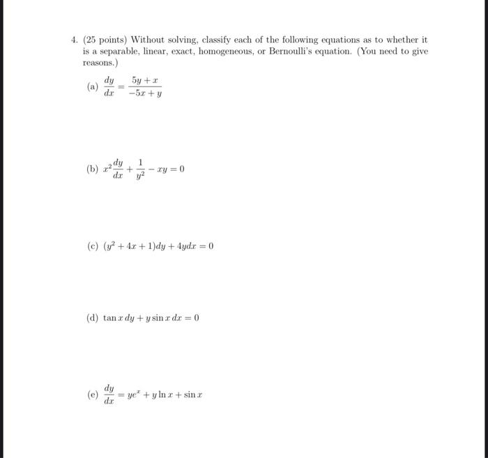 Solved 4. (25 points) Without solving, classify each of the | Chegg.com