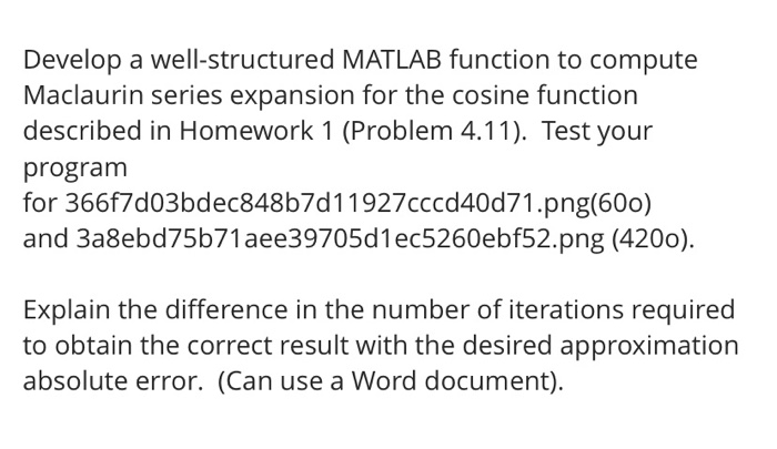 Develop a well-structured MATLAB function to compute | Chegg.com