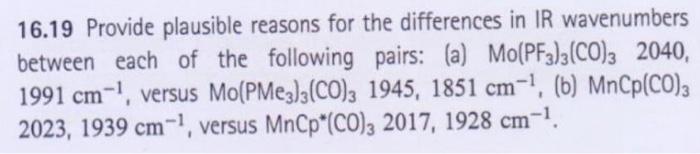 Solved 16.19 Provide plausible reasons for the differences | Chegg.com