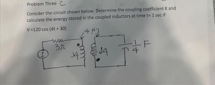 Solved Problem Three Consider the circuit shown below. | Chegg.com