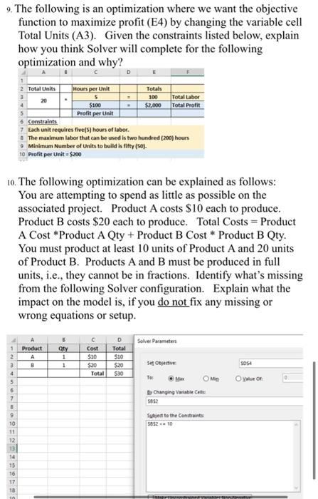 Solved 9. The following is an optimization where we want the | Chegg.com