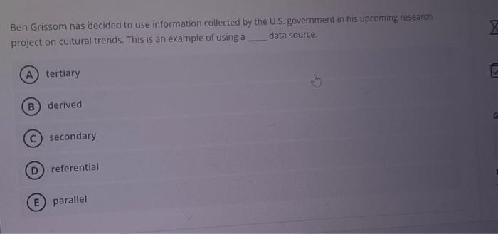 Solved Ben Grissom has decided to use information collected | Chegg.com