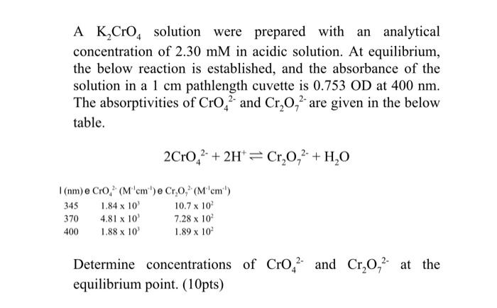 Solved A K2CrO4 solution were prepared with an analytical | Chegg.com