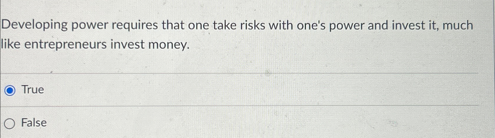 Solved Developing power requires that one take risks with | Chegg.com