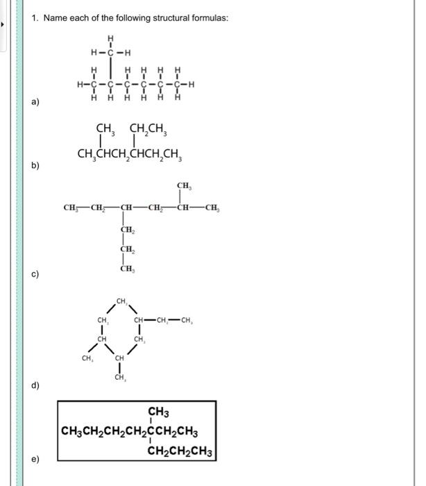 Solved 1. Name each of the following structural formulas: | Chegg.com