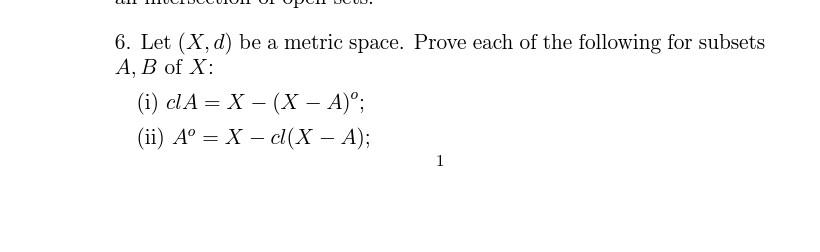 Solved 6. Let (X,d) be a metric space. Prove each of the | Chegg.com