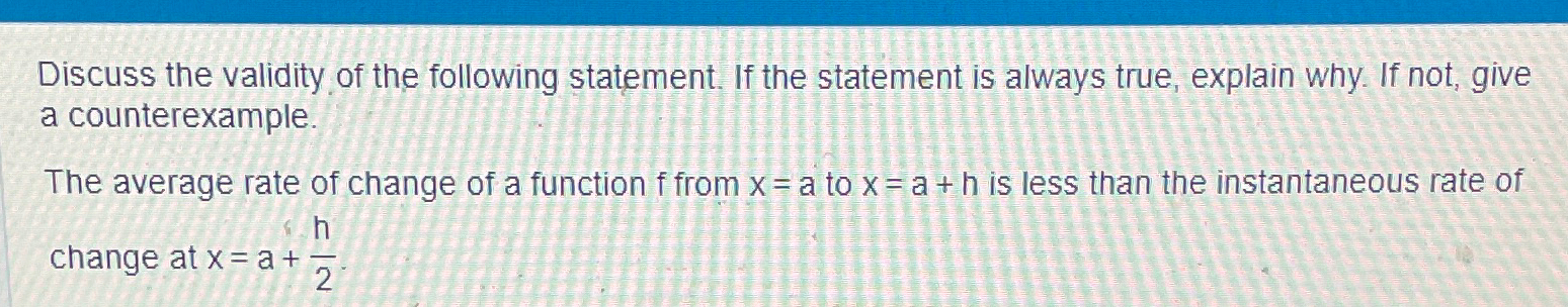 Solved Discuss the validity of the following statement. If | Chegg.com