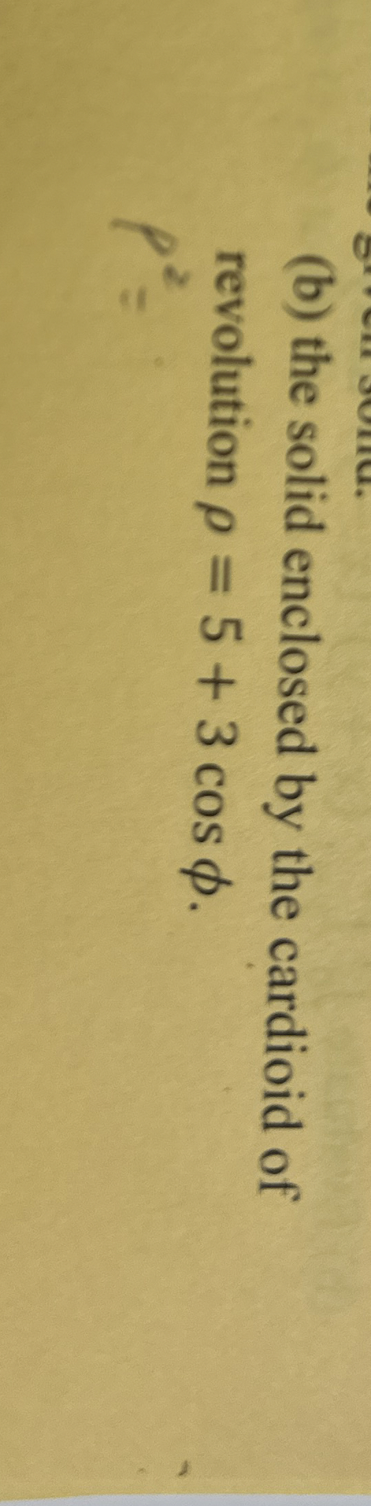 Solved (b)Use the spherical coordinate integral to find the | Chegg.com