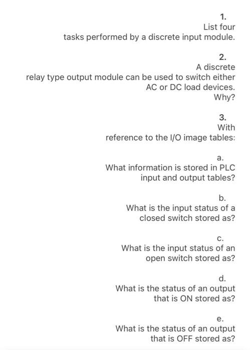 Solved 1. List four tasks performed by a discrete input | Chegg.com