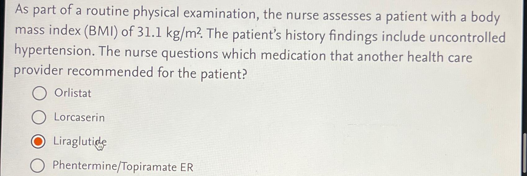 Solved As part of a routine physical examination, the nurse | Chegg.com