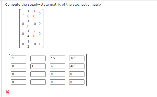 Solved Compute the steady-state matrix of the stochastic | Chegg.com Solved Compute the steady-state matrix of the stochastic | Chegg.com