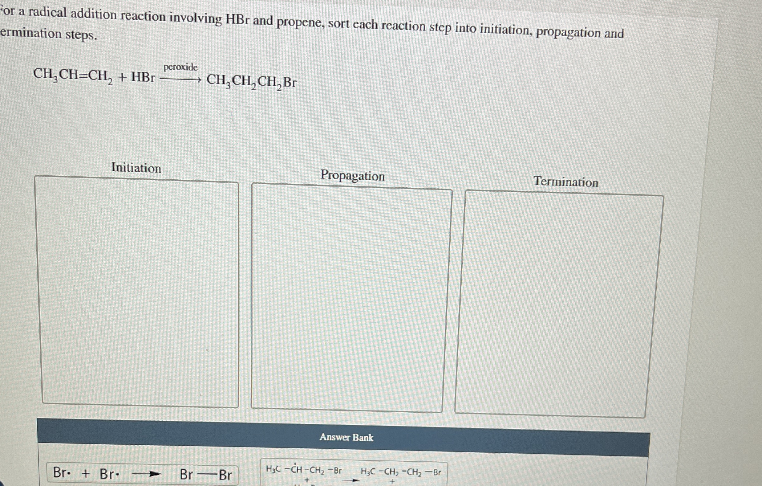 Solved or a radical addition reaction involving HBr and | Chegg.com