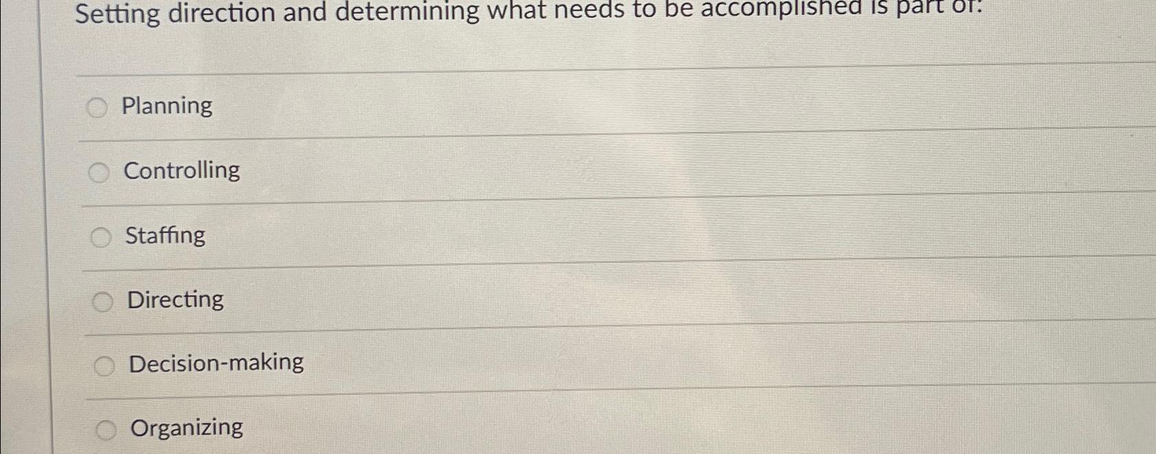 Solved Setting direction and determining what needs to be | Chegg.com
