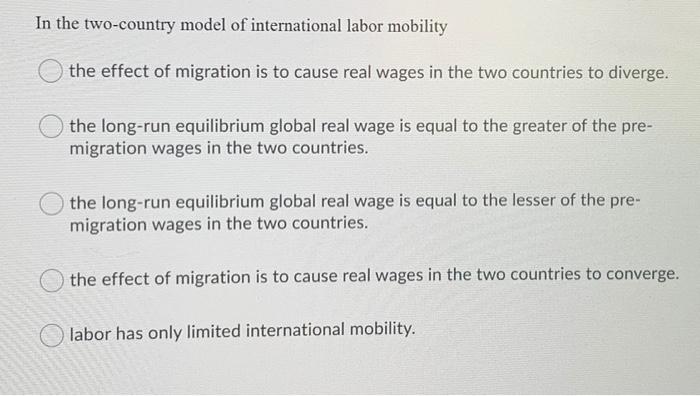 Solved In the two country model of international labor | Chegg.com